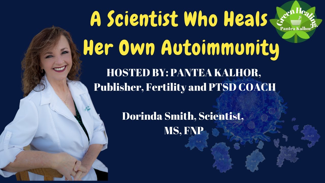 A Scientist Who Heals Her Own Autoimmunity, Dorinda Smith, Green ...