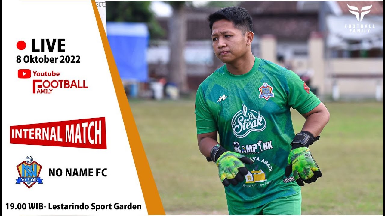 MATCH 1 - INTERNAL MATCH NO NAME FC - YouTube
