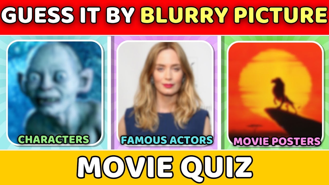 Movie Quiz 🎥 | Guess the Actors, Characters & Posters from Blurry Image ...