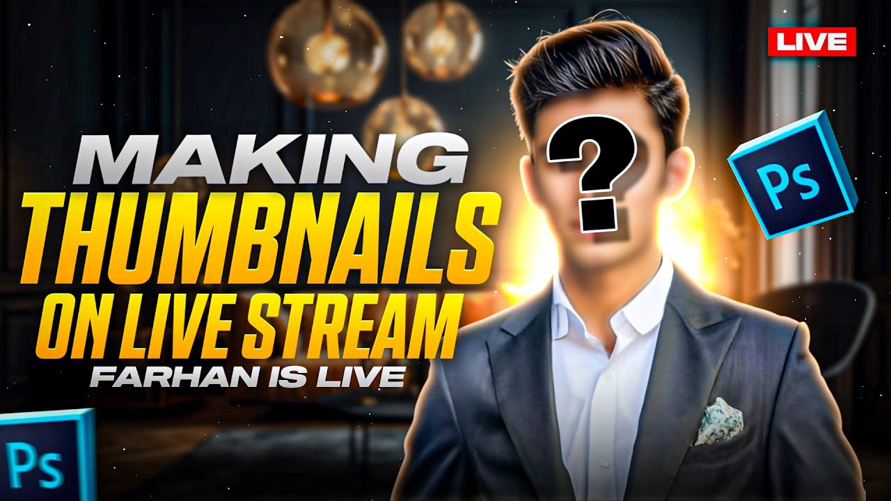 Making Thumbnails On Live Stream! | Farhan is Live - YouTube
