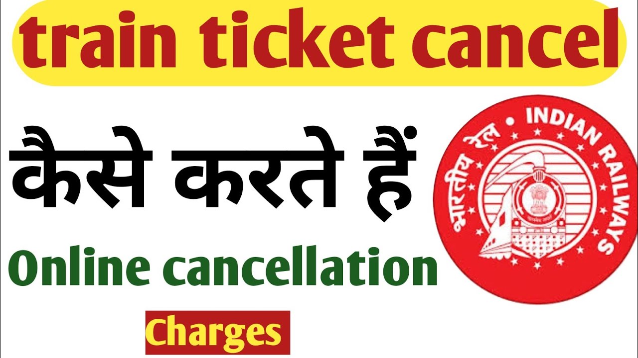 online train ticket cancellation charge | sleeper class ticket ...
