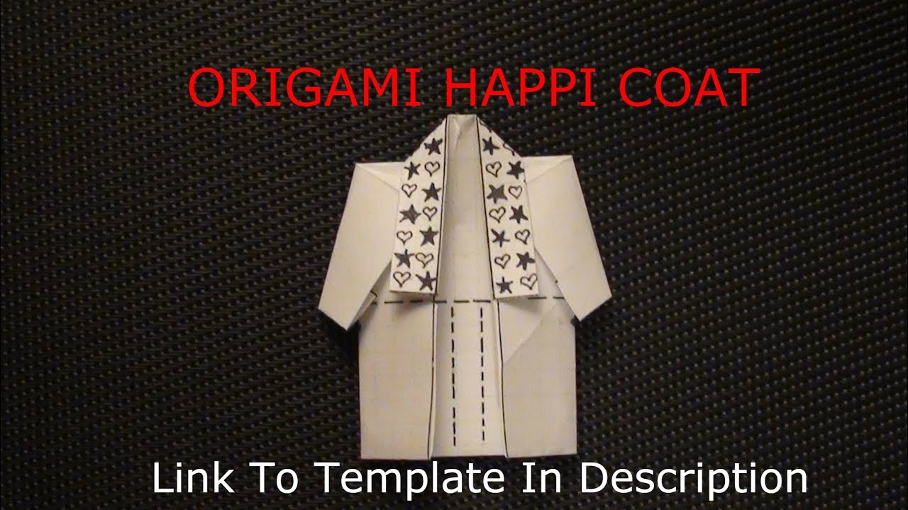 ORIGAMI Happi Coat with Sleeves (Easy) w/ Easy to follow Guidelines ...