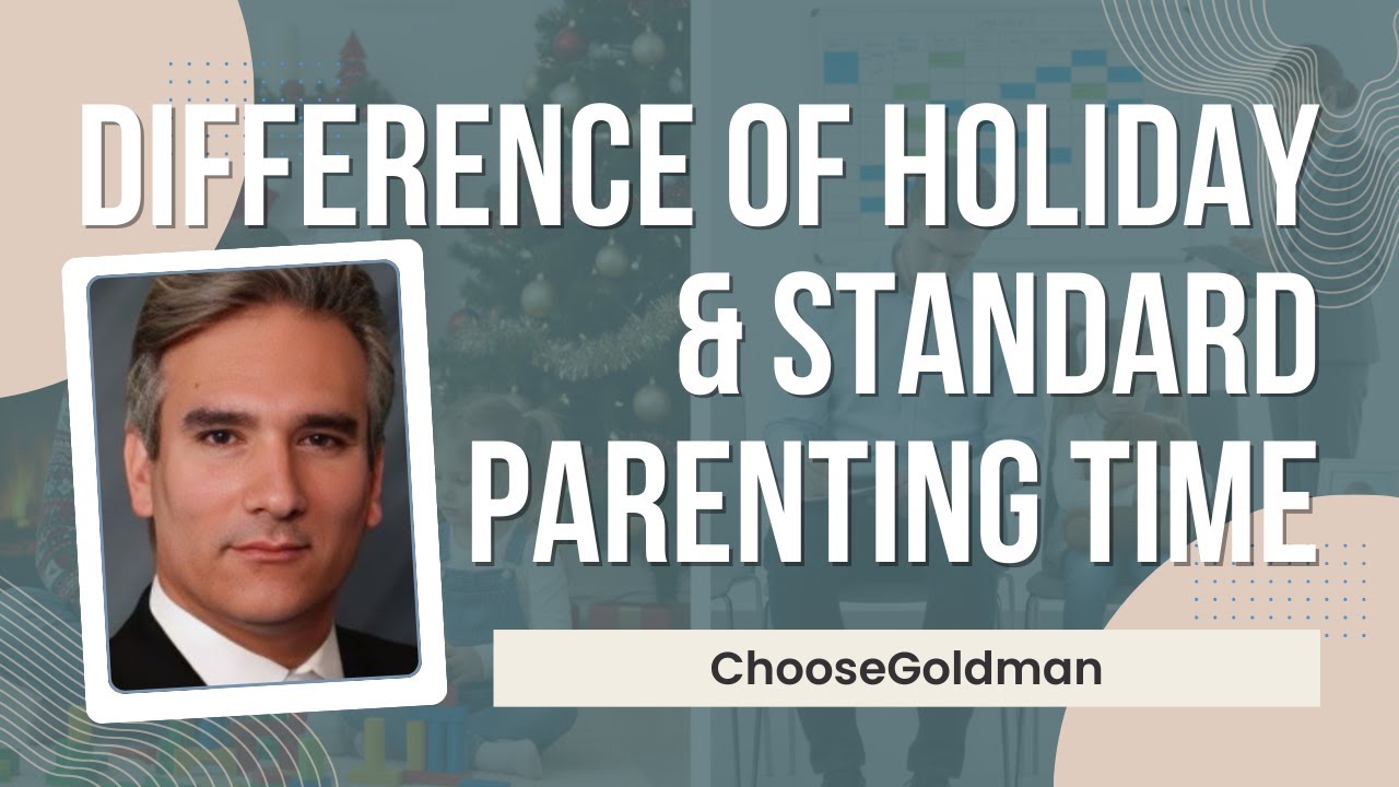 Difference Between Holiday Parenting Time Standard Parenting Time difference-between-holiday-parenting-time-standard-parenting-time