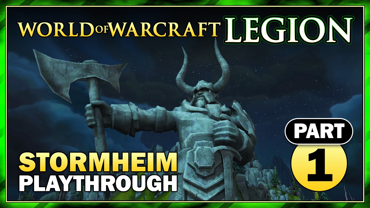 Stormheim: Part 1 | Questing | Story Playthrough | WoW: Legion Gameplay ...
