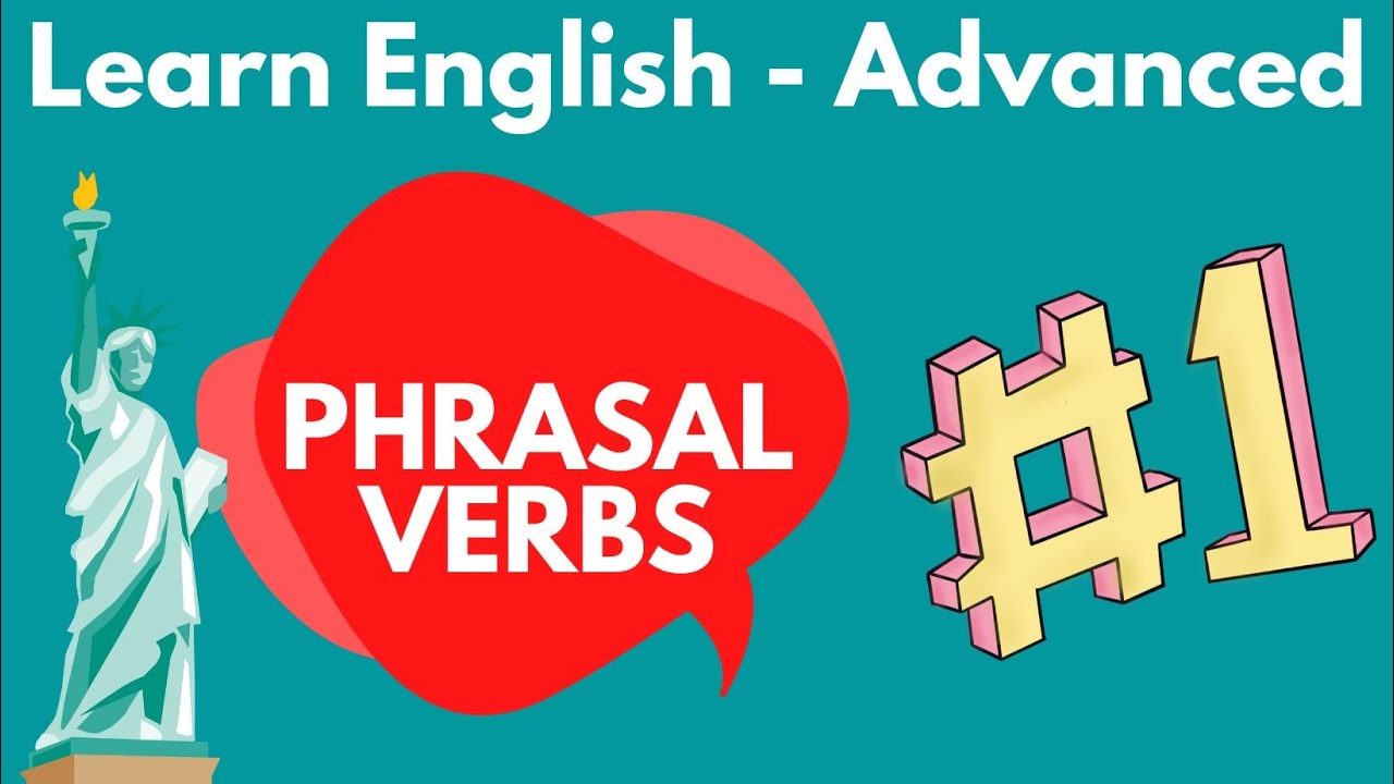 Phrasal verbs for advanced learners. Part 1 - YouTube