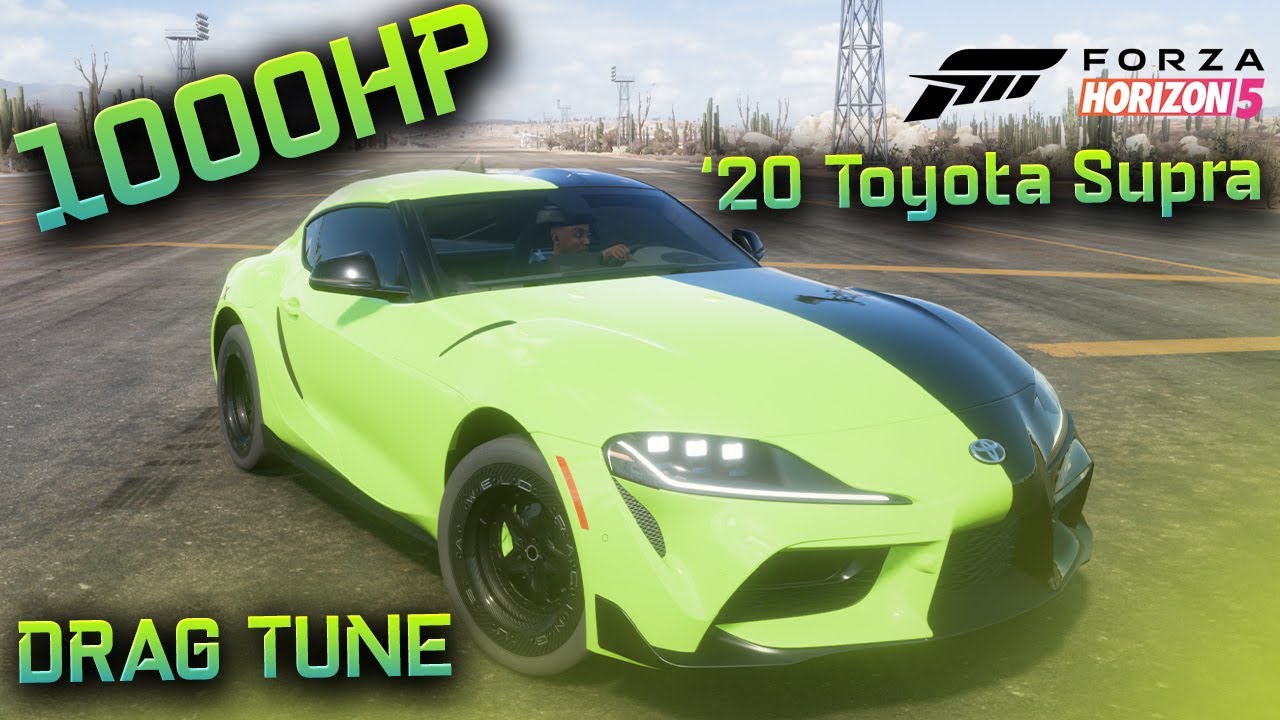 FORZA HORIZON 5 - 1017HP '2020 Toyota Supra Drag Tune - YouTube