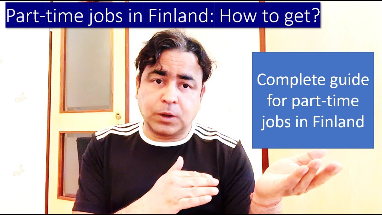 How To Get Part Time Job In Finland Complete Guide Top Websites In Finland For Part Time how-to-get-part-time-job-in-finland-complete-guide-top-websites-in-finland-for-part-time