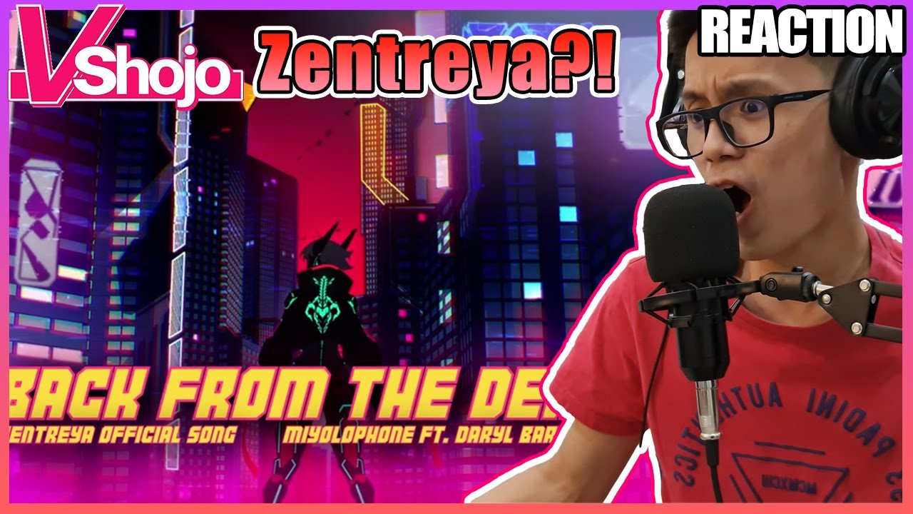 Zentreya Official Song : BACK FROM THE DEAD Reaction - NEW MODEL NEW ...