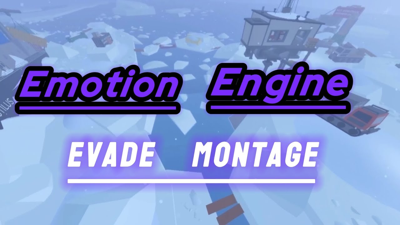 Emotion Engine | Evade Montage - YouTube
