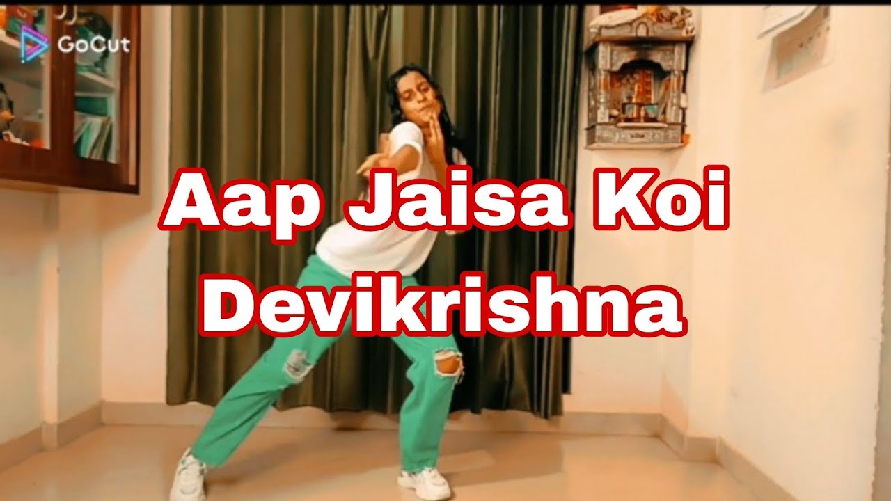 Dance on Aap Jaisa Koi by Devikrishna - YouTube