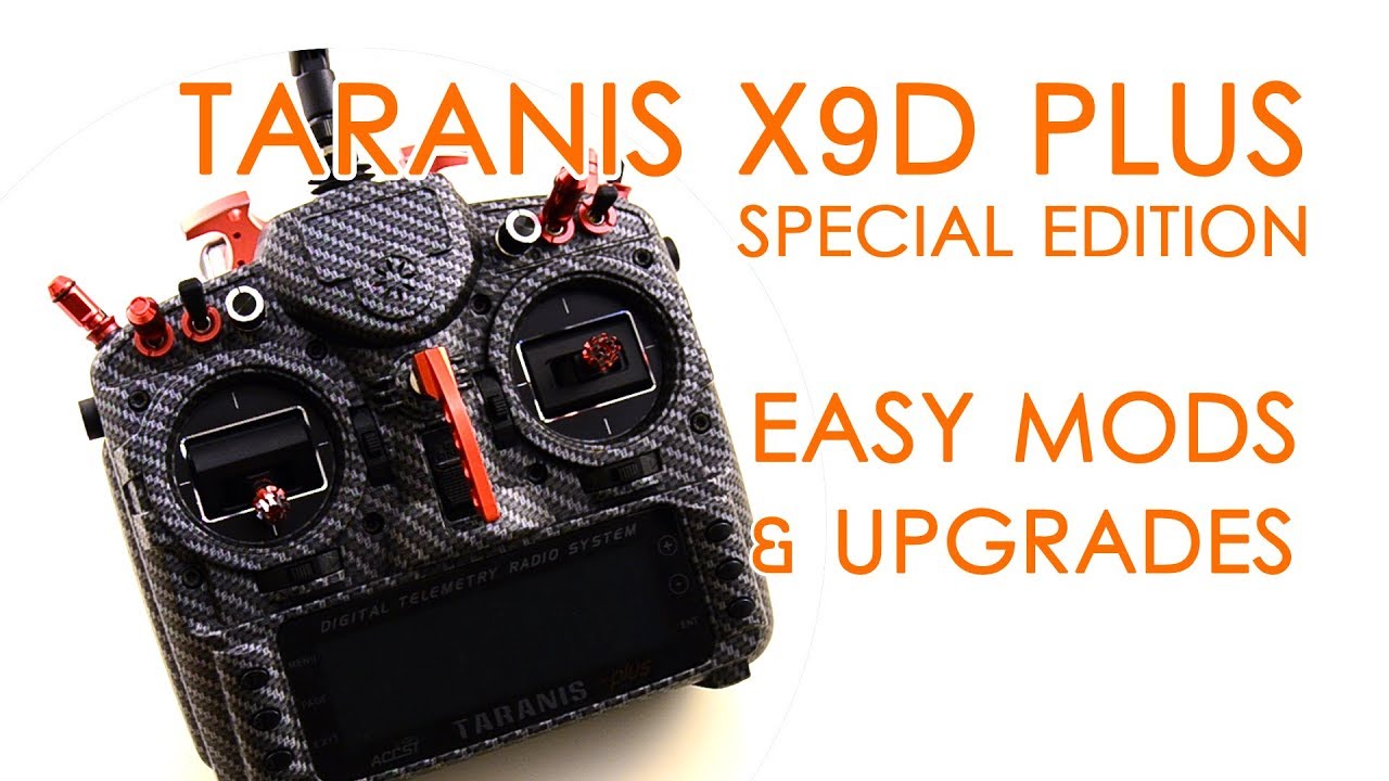 Taranis X9D SE easy mods and upgrades for a very Special Edition FrSky Taranis - QUICK GUIDE ...