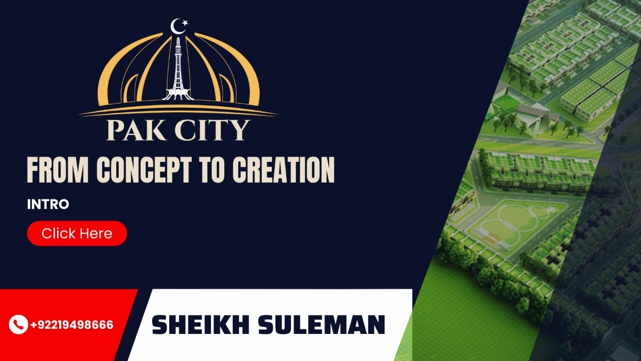 INTRODUCTION OF PAK CITY | FROM CONCEPT TO CREATION | JARRAR DEVELOPERS ...