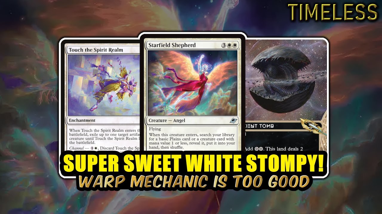 Mono White Stompy SWEETNESS! Warp Cards Are Too GOOD! | Timeless BO3 ...