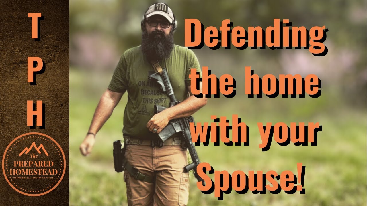 Defending the home with your Spouse! - YouTube