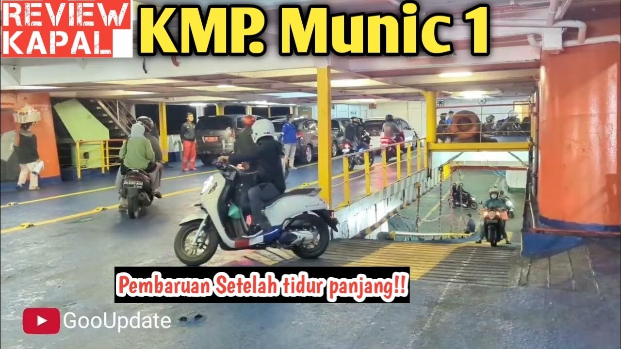 PENAMPAKAN KMP MUNIC 1 SETELAH TIDUR PANJANG MENUJU LINTAS PADANG BAI - LEMBAR || MUNIC LINE 🚢 ...
