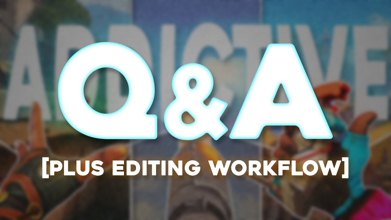 QnA STREAM + Editing Workflow - YouTube
