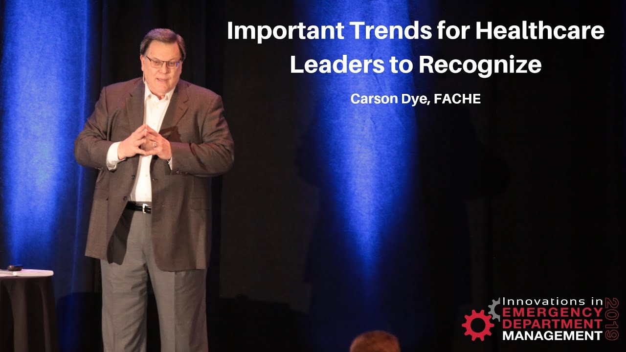 Important Trends for Healthcare Leaders to Recognize | Creating a World ...