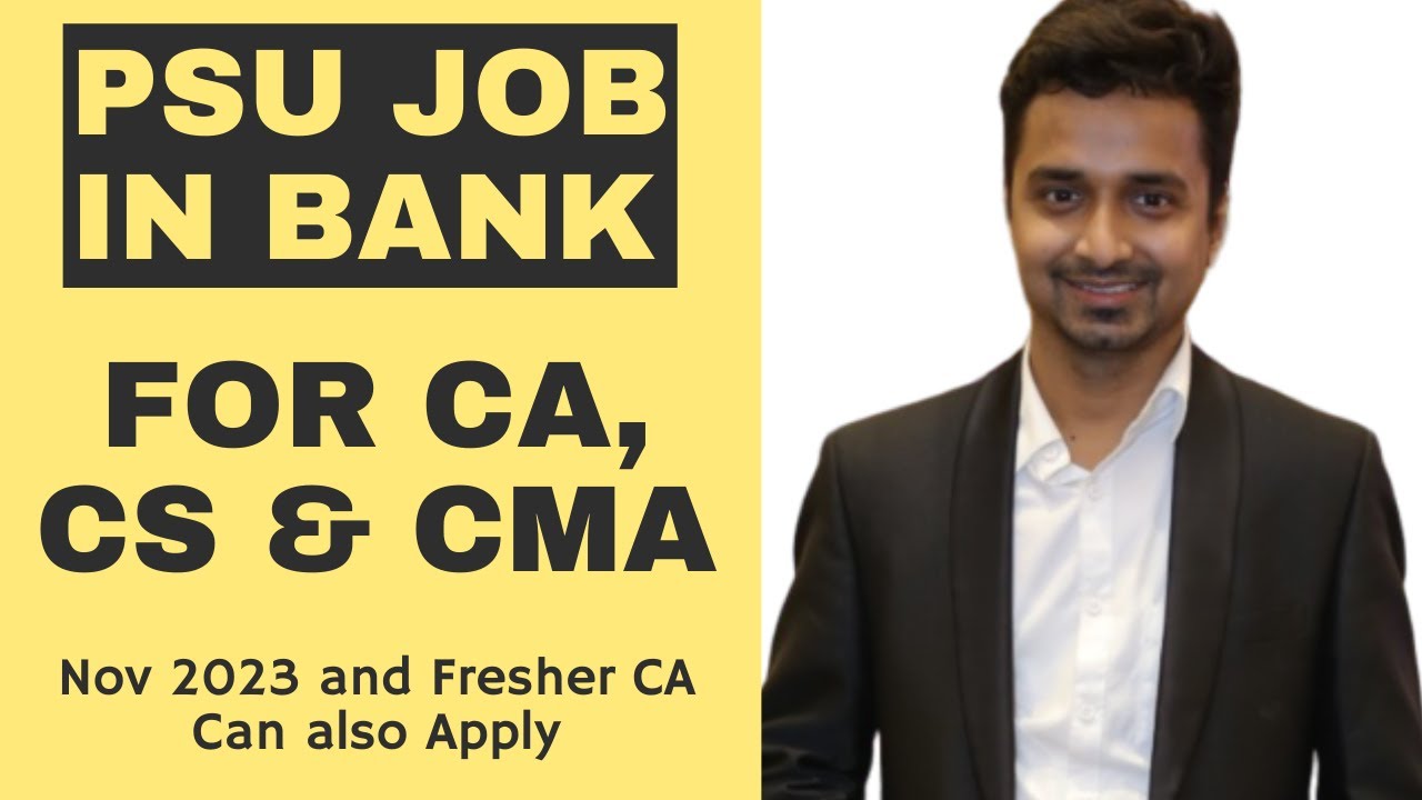 PNB and Union Bank is Hiring CA, CS and CMA- Nov 2023 CA's PSU Job ...