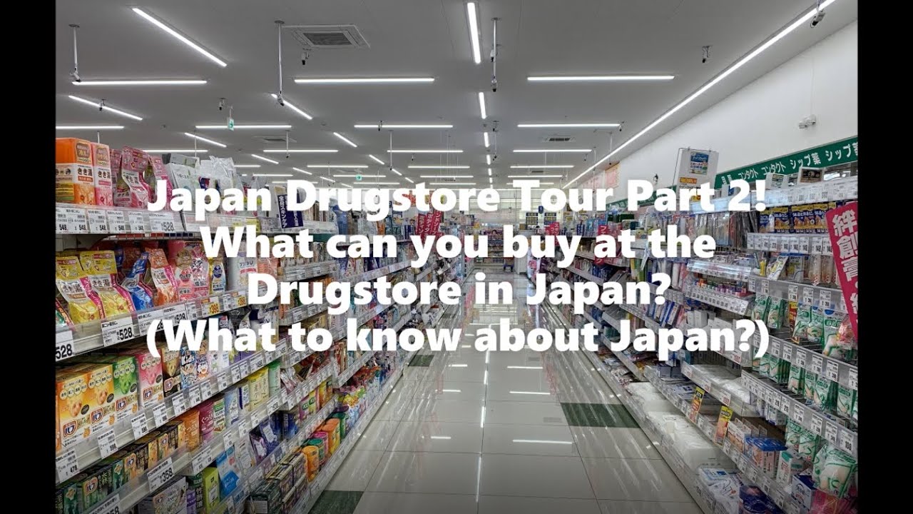 Drugstore in Japan Tour Part 2. What can you buy at the Drugstore in ...