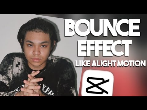 BOUNCE EFFECT IN CAPCUT LIKE ALIGHT MOTION TUTORIAL - YouTube
