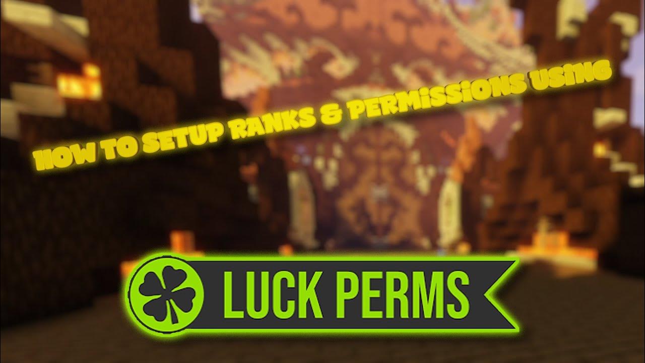 How To Setup Ranks & Permissions On Your Minecraft Server (LuckPerms ...