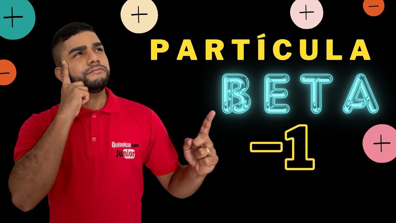 Partícula Beta - RADIOATIVIDADE - ENEM - YouTube