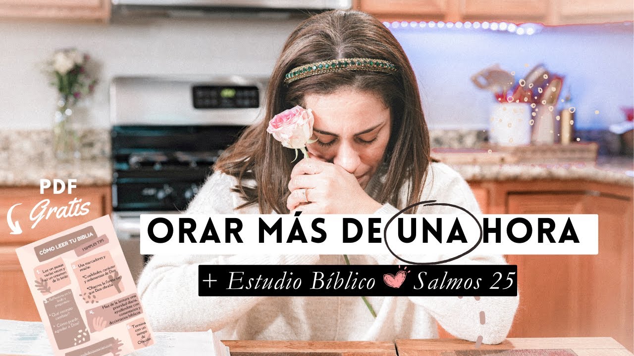 Para Orar por más de una hora necesitas saber esto - YouTube