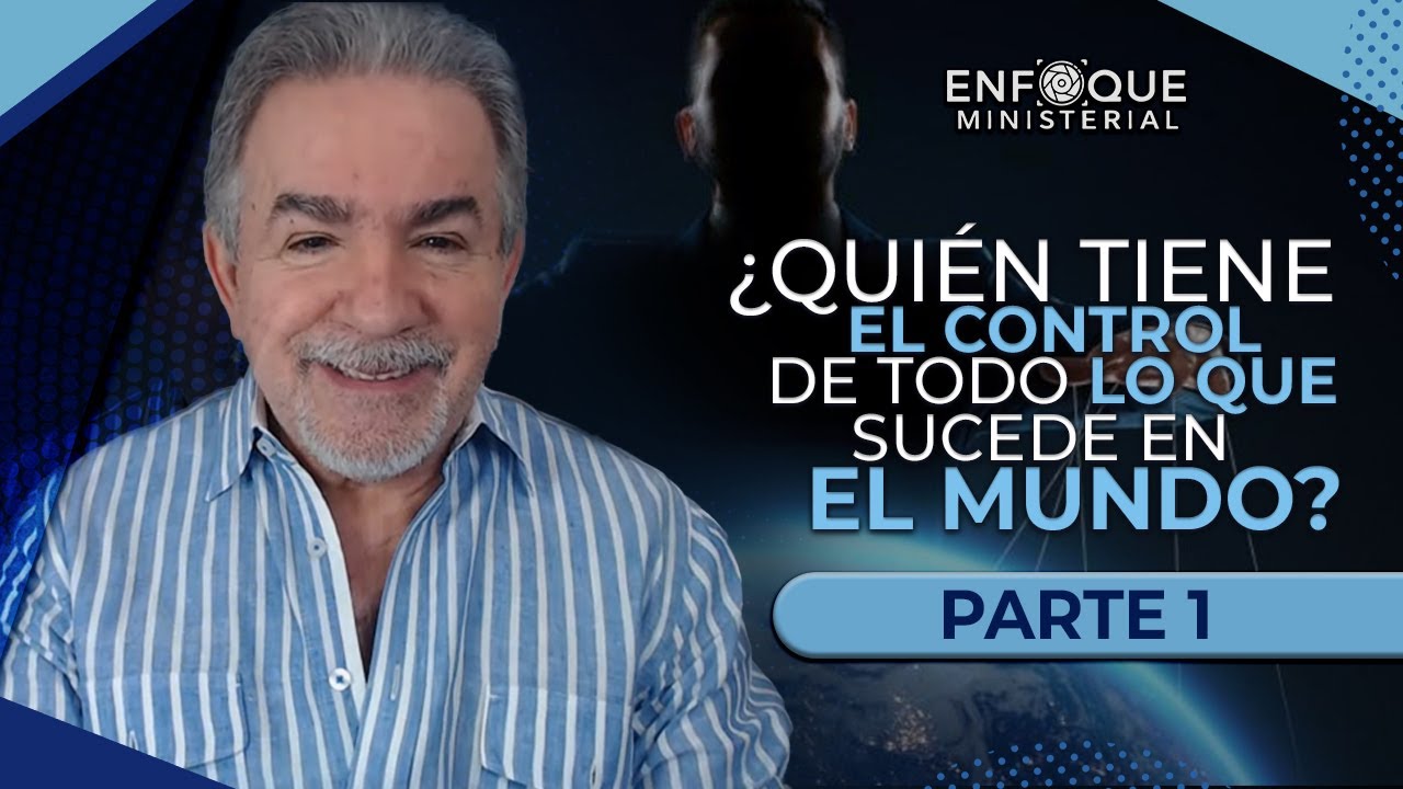 ¿Quién tiene el control de todo lo que sucede en el mundo? - YouTube