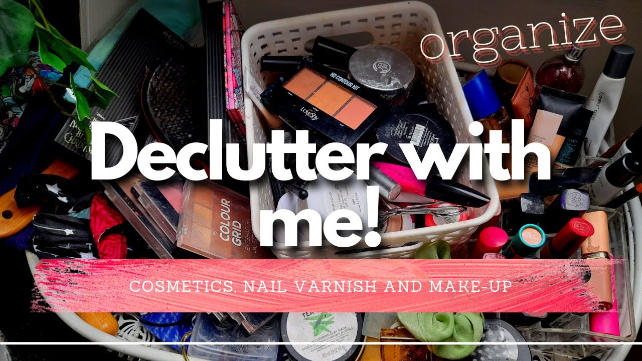 declutter with me, decluttering my makeup collection, declutter and ...