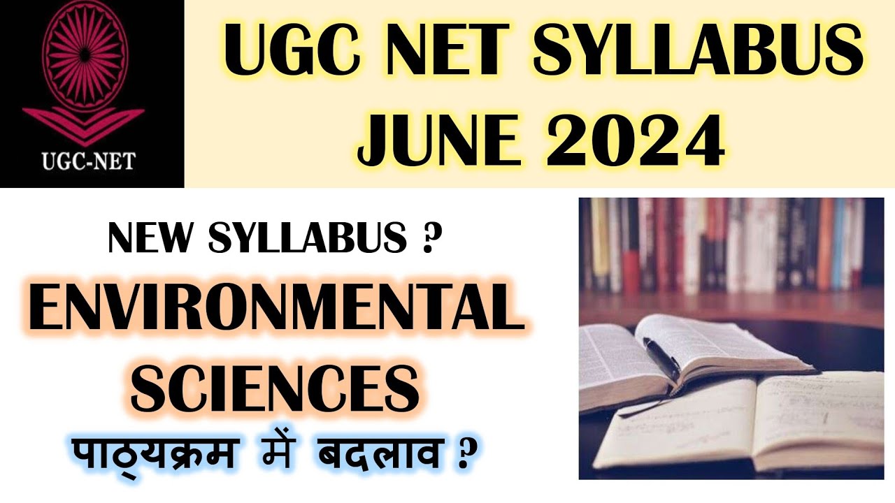 🔴UGC NET JRF ENVIRONMENTAL SCIENCE update regarding to revised syllabus ...