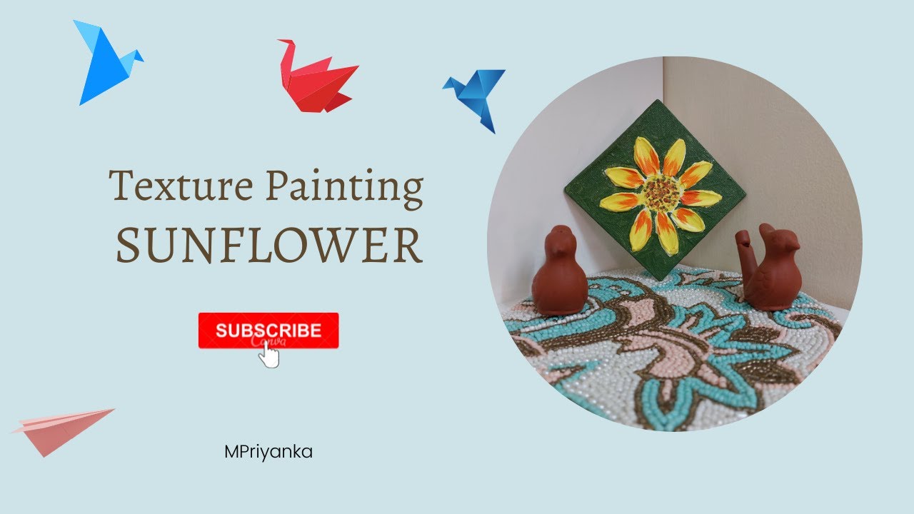 sunflower with texture paste - YouTube
