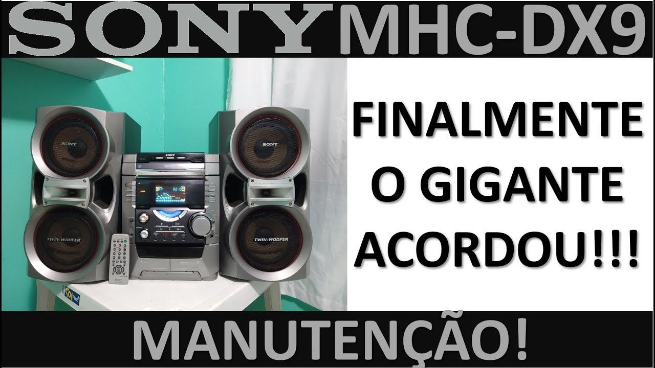 Sony MHC-DX9: Manutenção top!!! - YouTube