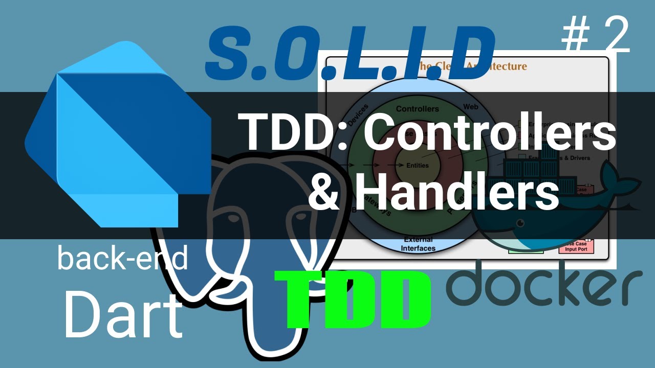 Dart - back-end: Clean Arch, TDD, SOLID, Postgres e muito mais (TDD ...