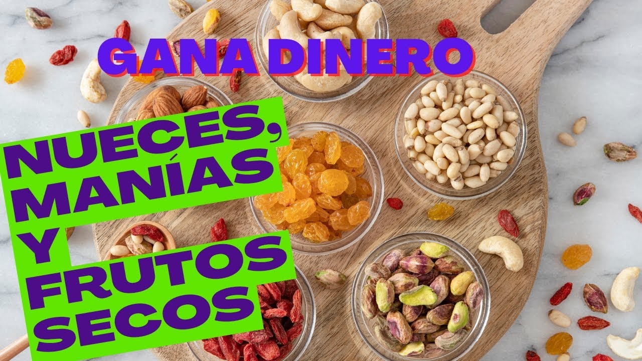 Cómo iniciar un negocio de frutos secos, nueces y snack saludables ...
