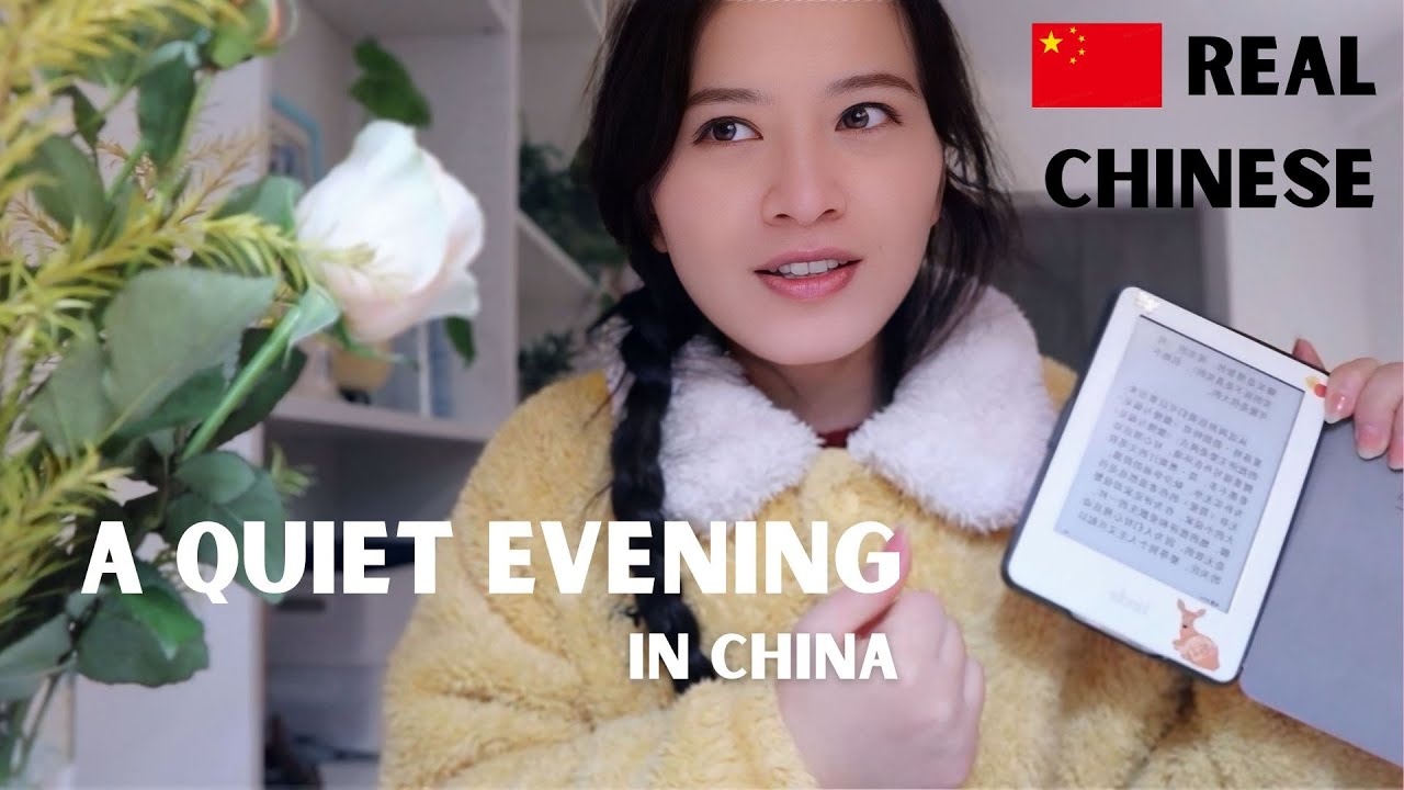 End the Day with Me: A Quiet Evening in China｜Slow Chinese ...
