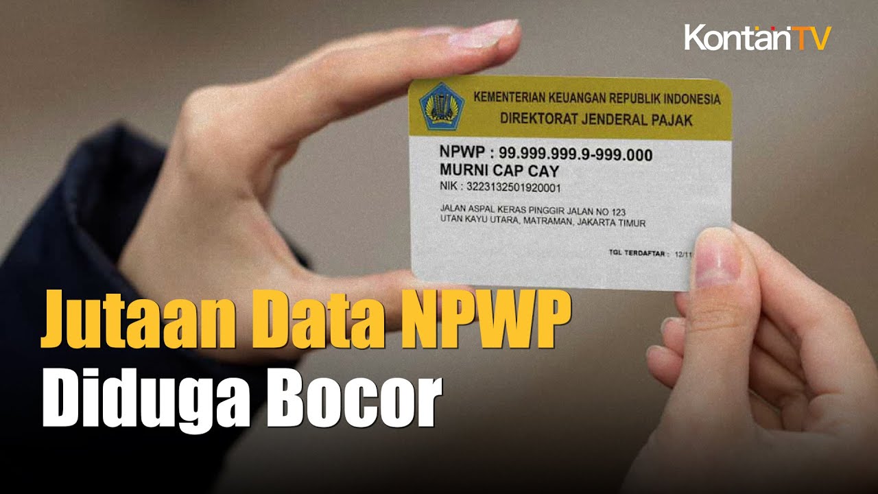 Jutaan Data NPWP Diduga Bocor, Termasuk Jokowi & Sri Mulyani | Kontan ...