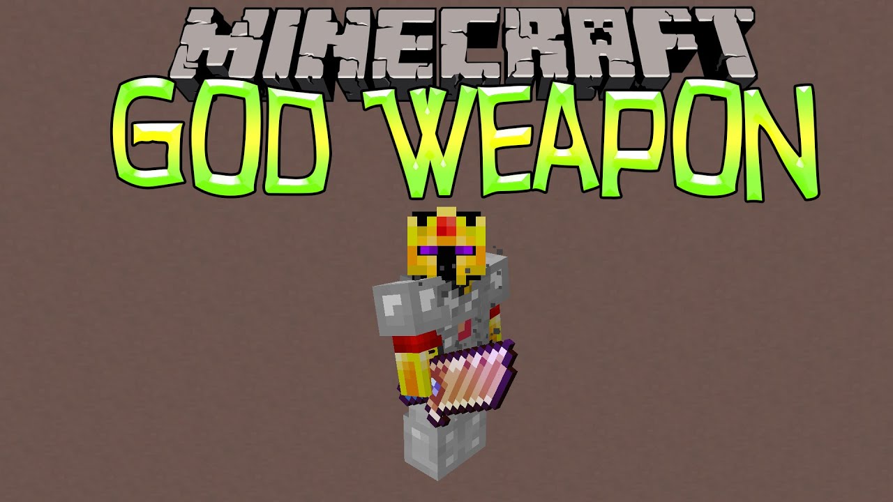 [FR]-GOD WEAPON : ARMES FATALES ! -Présentation de mods-[Minecraft 1.7. ...