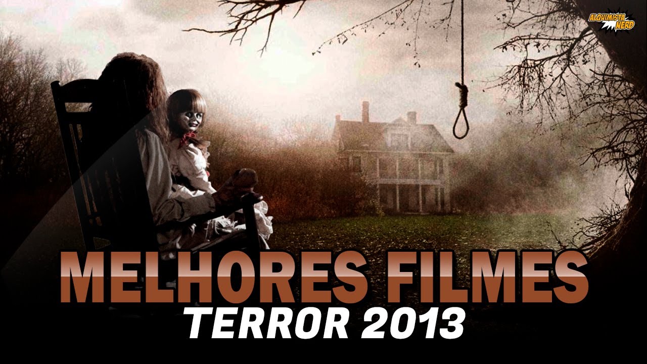 OS MELHORES FILMES DE TERROR DE 2013 - YouTube