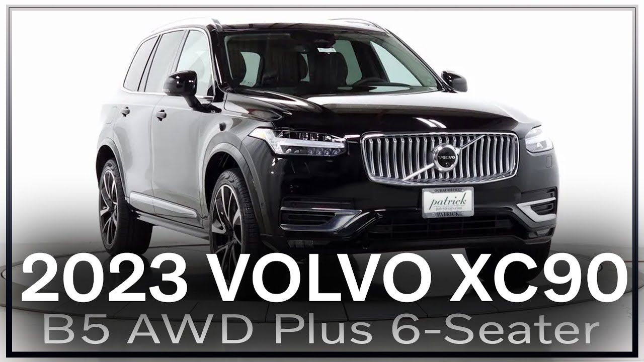 NEW 2023 XC90 B6 AWD Plus 6-Seater | Schaumburg, IL. | Patrick Volvo Cars - YouTube