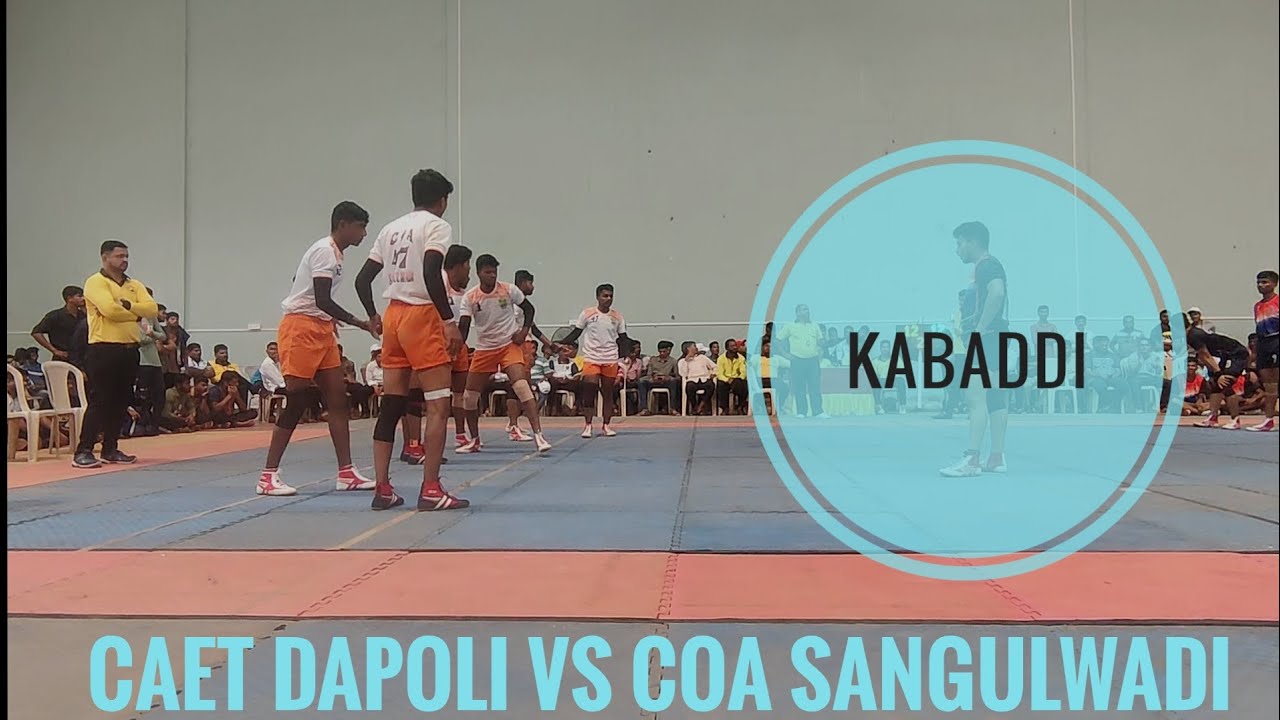 CAET DAPOLI VS COA SANGULWADI FIRST HALF. UNIVERSITY MATCHES #kabbadi # ...