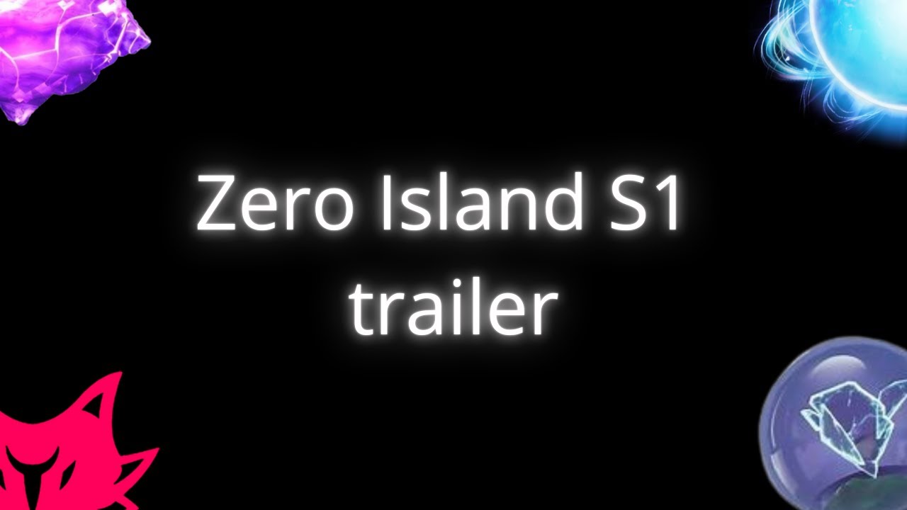 Zero Island S1 Trailer - YouTube