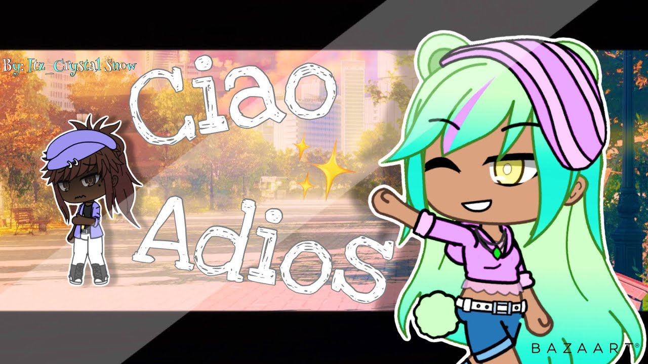 Ciao Adios GLMV (Eve’s past) //Gacha life// *PART 2* - YouTube