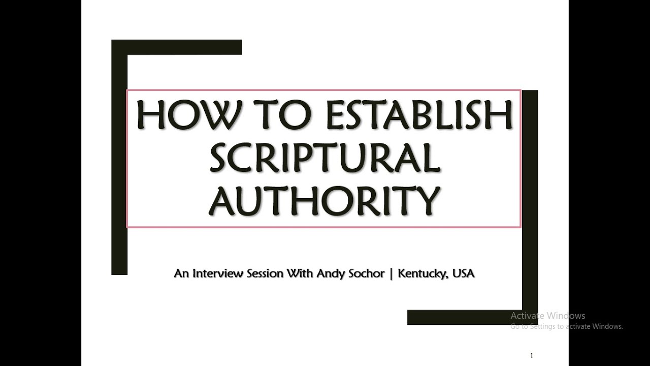 How To Establish Scriptural Authority - YouTube