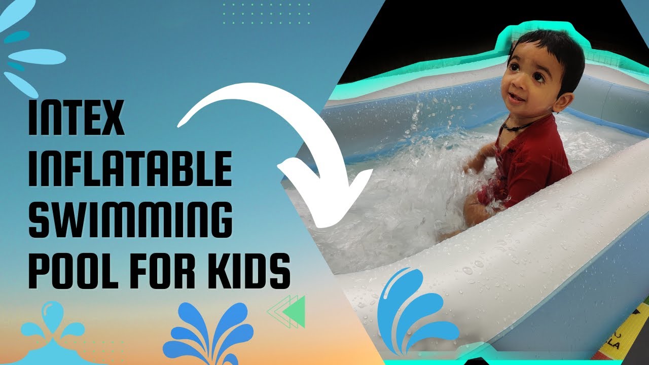 Intex Portable Inflatable Swimming Pool Unboxing and Review after using ...