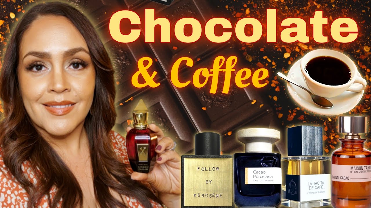 CHOCOLATE & COFFEE Perfumes | Smell Yummy! Best Fall Gourmand ...