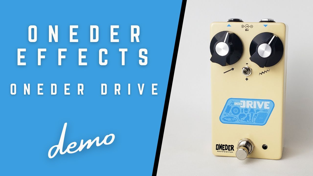 Oneder Effects Oneder Drive Pedal Demo - YouTube