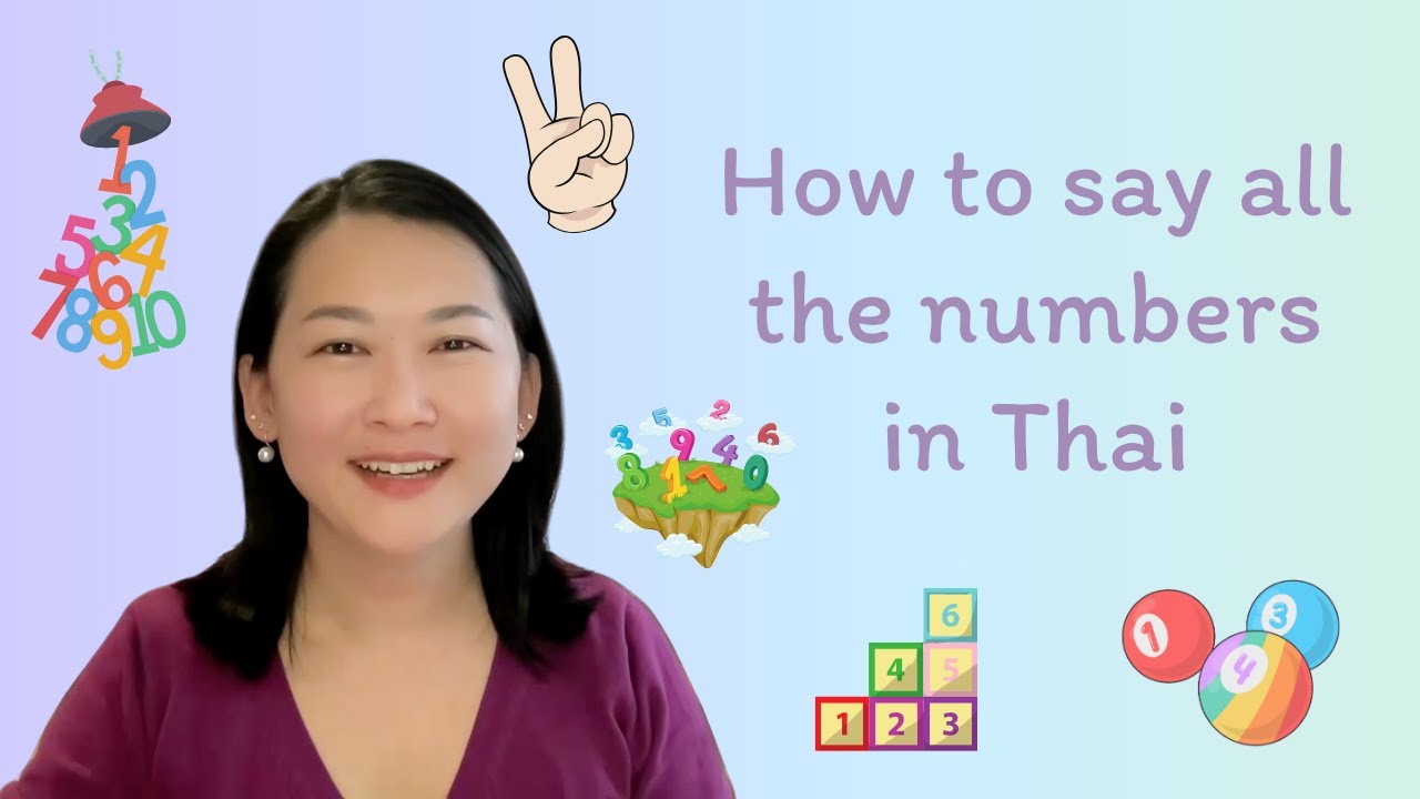 How to Say All the Numbers in Thai - Even in the Millions! | Pastel ...