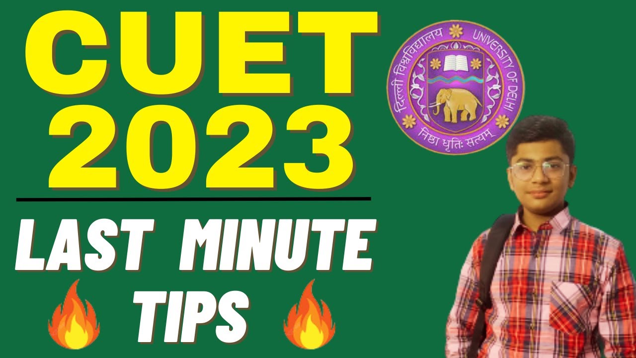 CUET 2023 | Tips for Cuet 2023 | Last Minute Tips for CUET | # ...