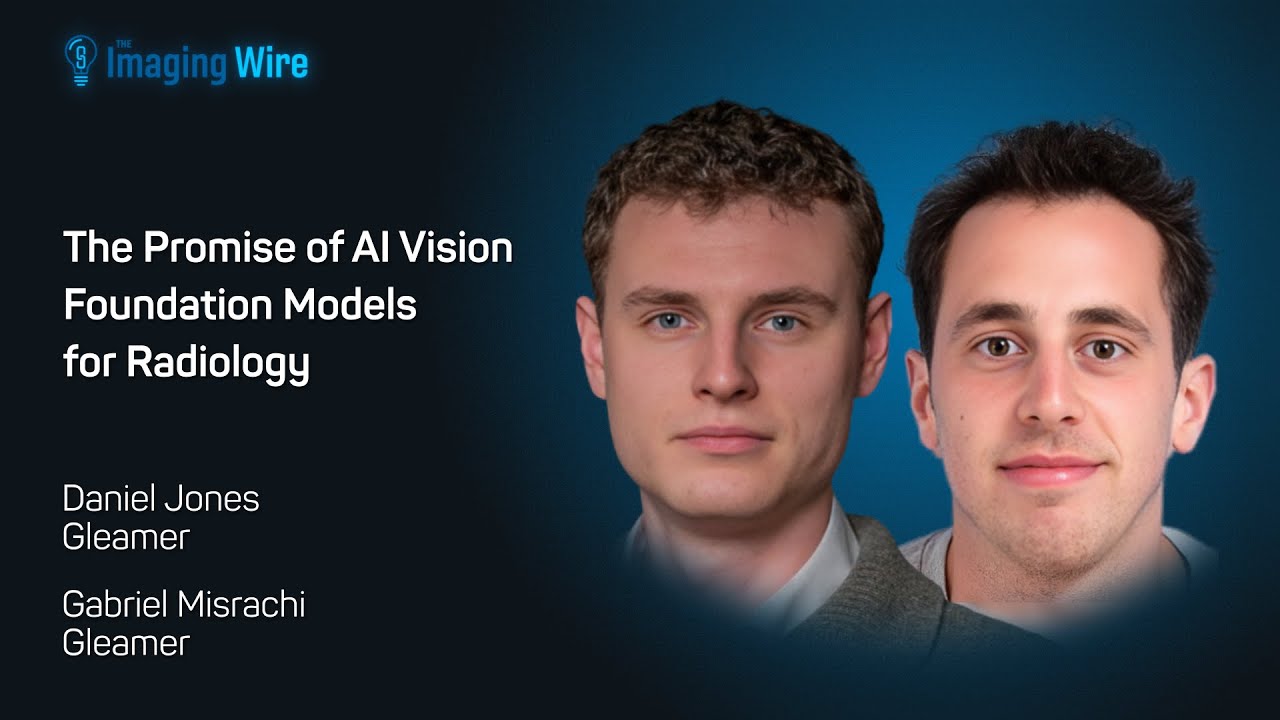 The Imaging Wire Show -- The Promise of AI Vision Foundation Models for ...