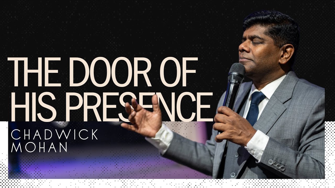 The Door Of His Presence | Chadwick Mohan | 12th JANUARY 2025 | NLAG ...